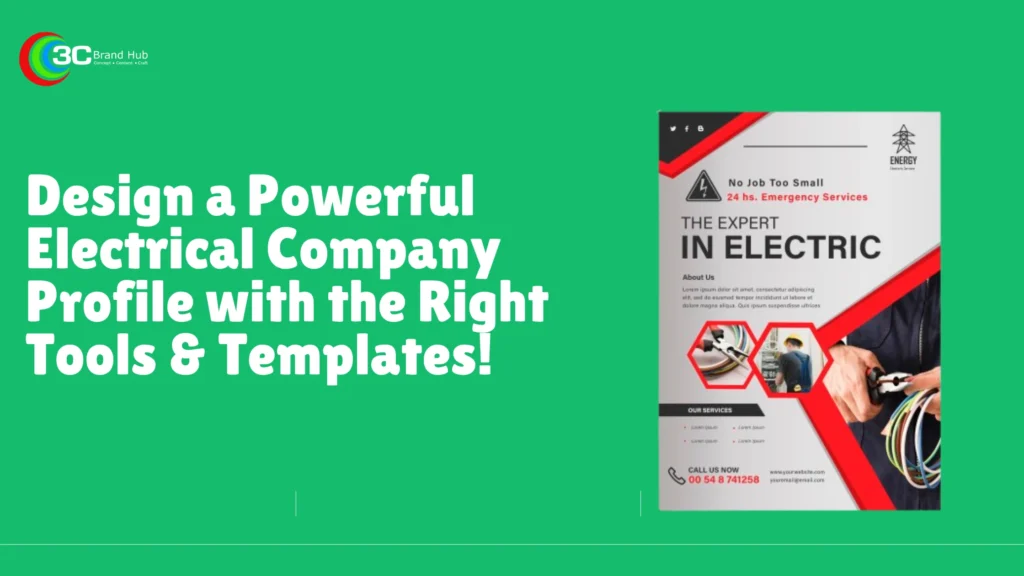 Top Tools & Templates for Electrical Company Profile Design